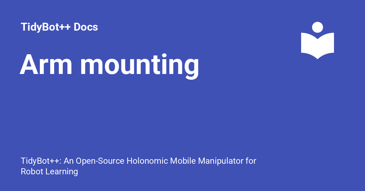 Arm mounting - TidyBot++ Docs