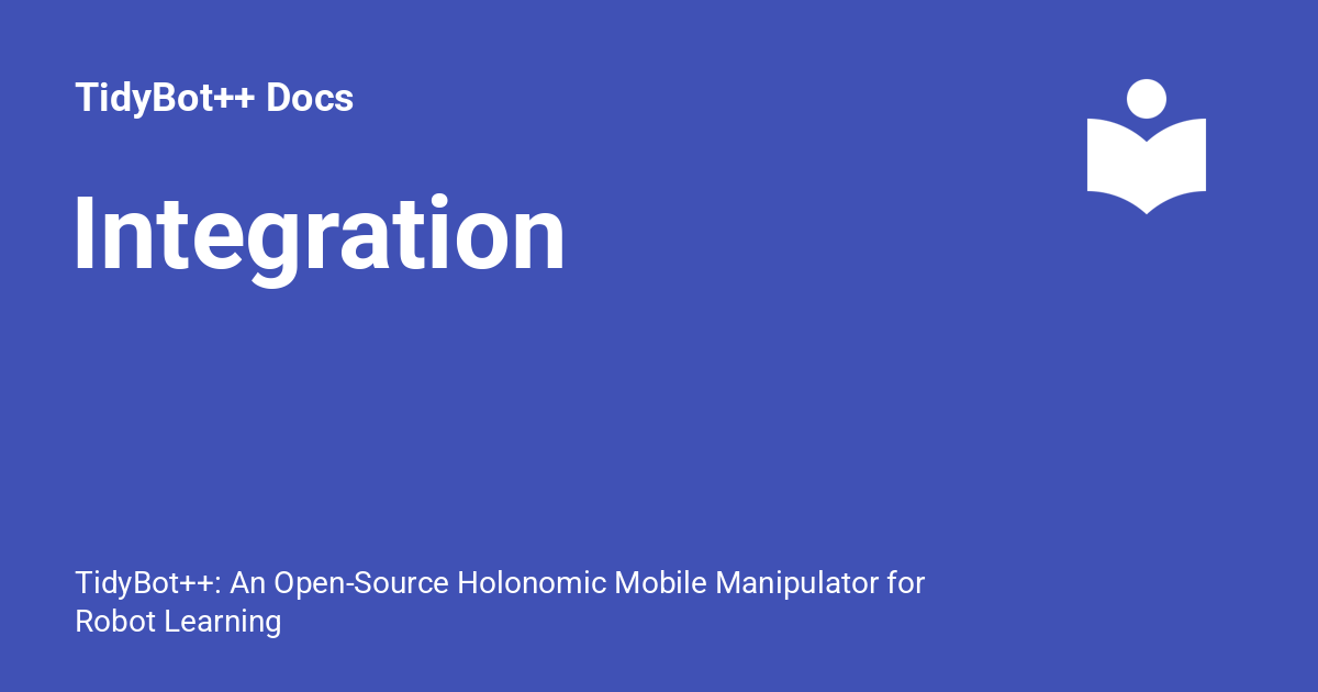 Integration - TidyBot++ Docs